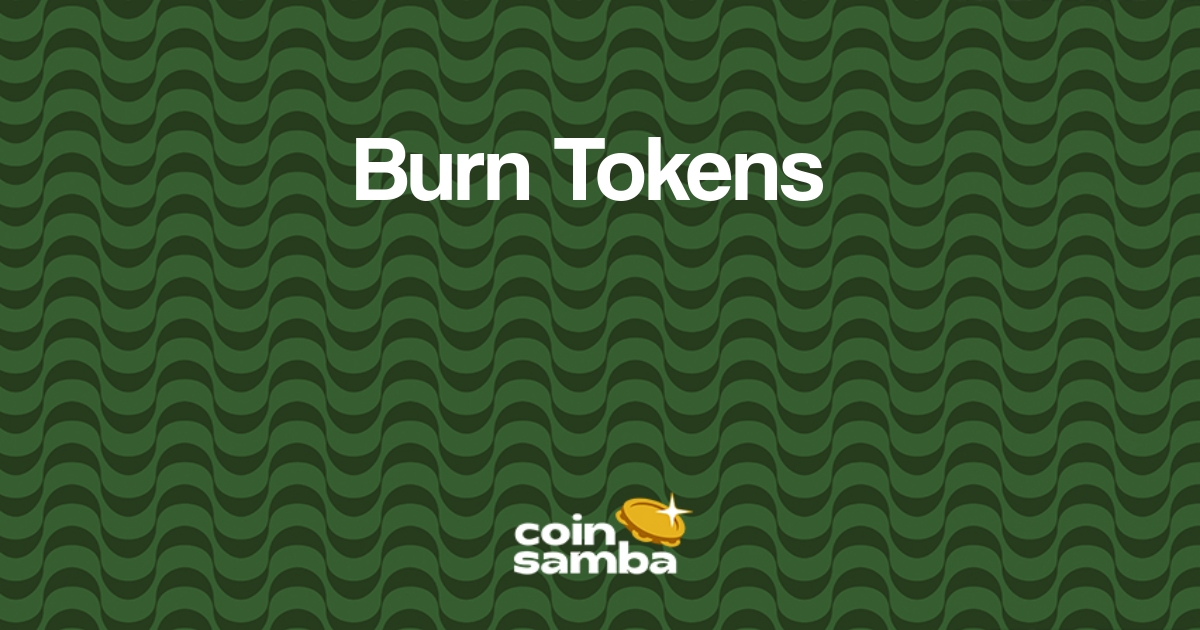 Burn Tokens | Coinsamba