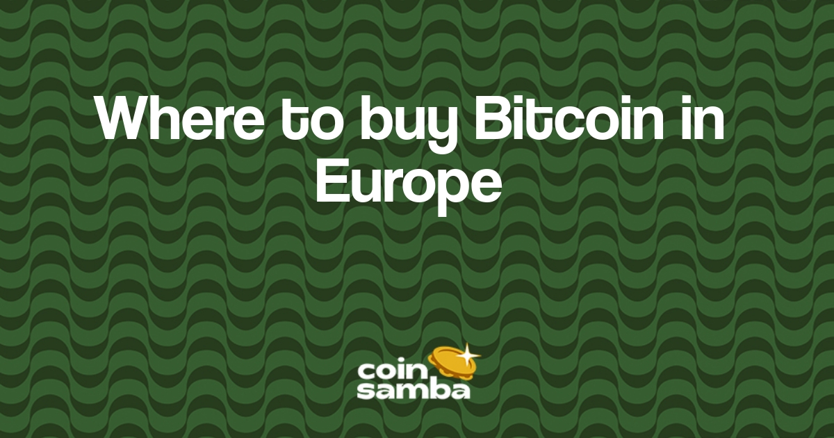 Where to buy Bitcoin in Europe